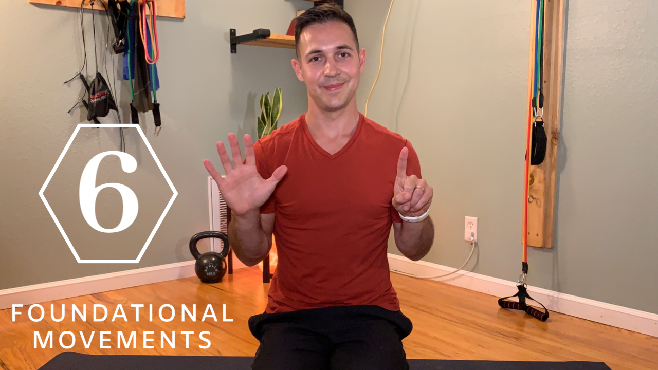 6 Foundational Movements